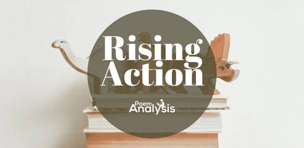 Rising Action Definition and Examples - Poem Analysis