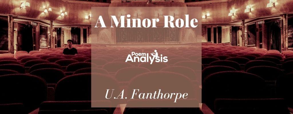 A Minor Role by U.A. Fanthorpe - Poem Analysis