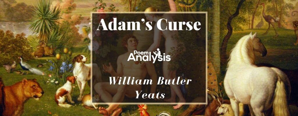 Adam's Curse by William Butler Yeats - Poem Analysis
