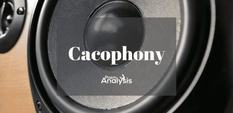 Cacophony - Definition and Examples - Poem Analysis