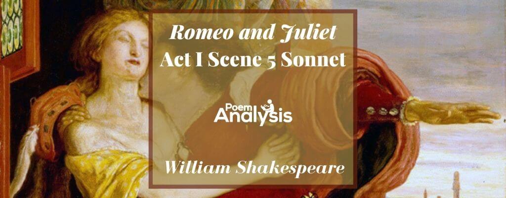 Romeo and Juliet Act I Scene 5 Sonnet by William Shakespeare (Poem ...