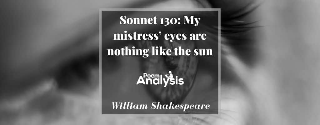 Sonnet 130 by William Shakespeare (Poem Guide + PDFs)
