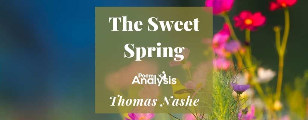 Spring, The Sweet Spring by Thomas Nashe - Poem Analysis