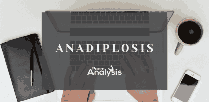 Anadiplosis Definition and Examples - Poem Analysis