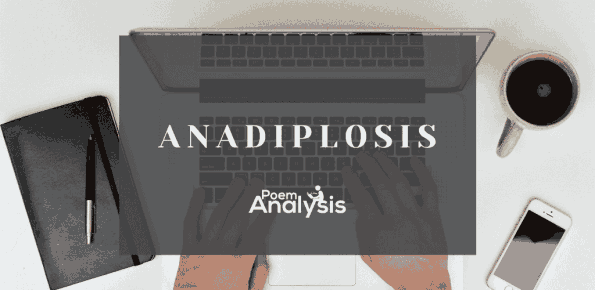 Anadiplosis Definition and Examples - Poem Analysis