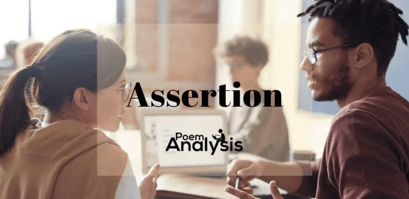 Assertion - Definition and Examples - Poem Analysis