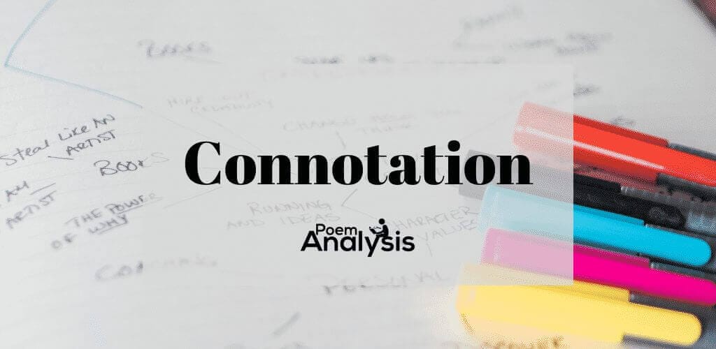 Connotation in Poetry - Definition and Examples - Poem Analysis
