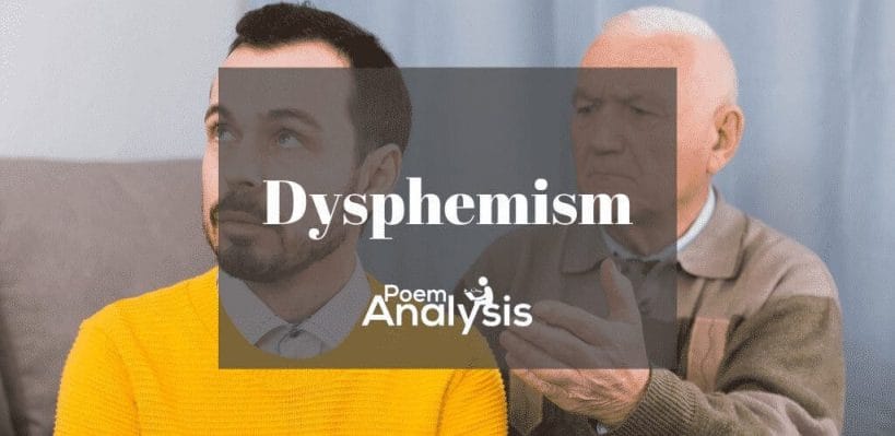 Dysphemism - Definition and Examples - Poem Analysis