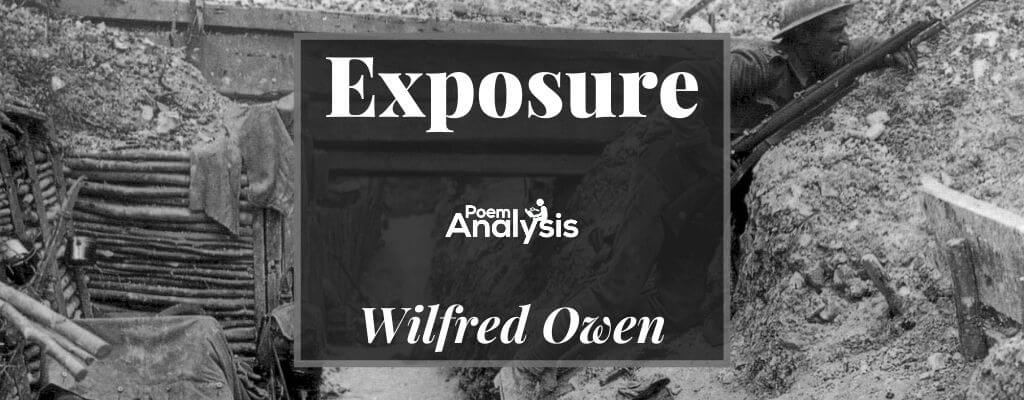 Exposure by Wilfred Owen - Poem Analysis