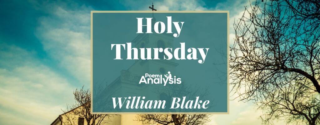 Holy Thursday (Songs of Innocence) by William Blake - Poem Analysis