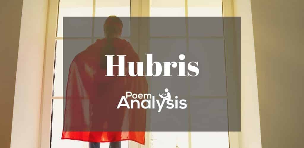 Hubris: Literary Definition and Examples - Poem Analysis
