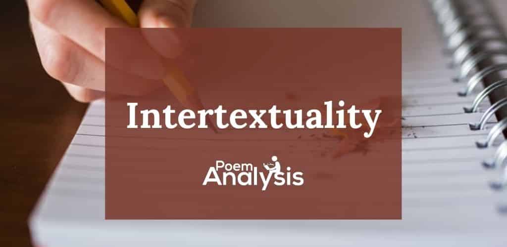 Intertextuality - Definition and Examples - Poem Analysis