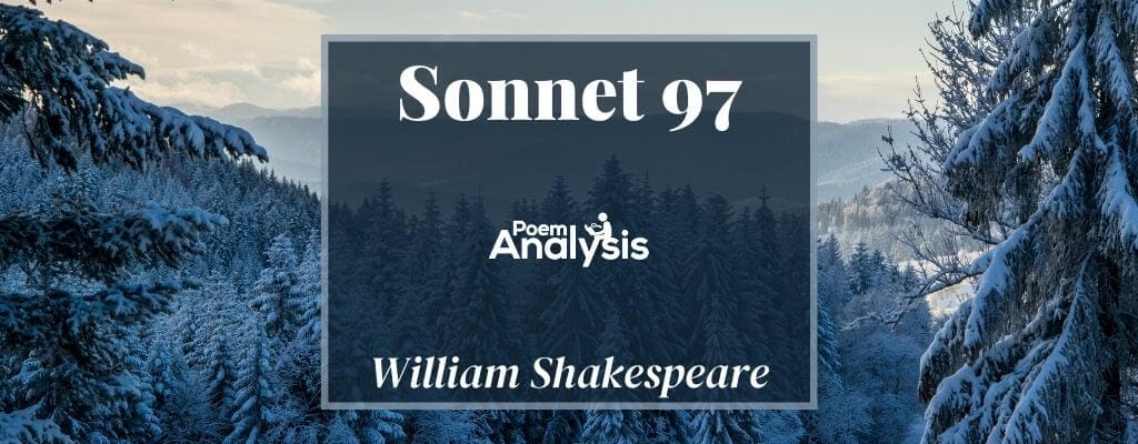 Sonnet 97 by William Shakespeare (Poem Guide + PDFs)
