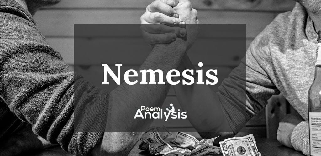 Nemesis - Literary Definition and Examples - Poem Analysis