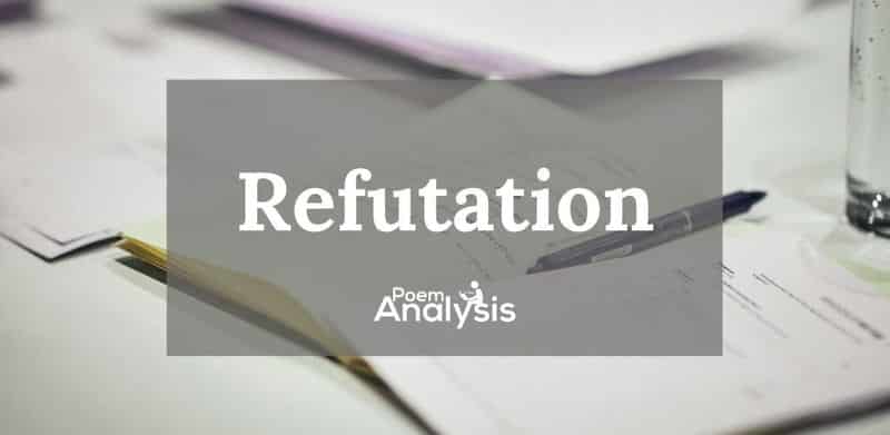 Refutation - Definition and Examples - Poem Analysis