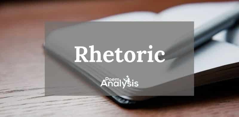 Rhetoric - Definition and Examples - Poem Analysis