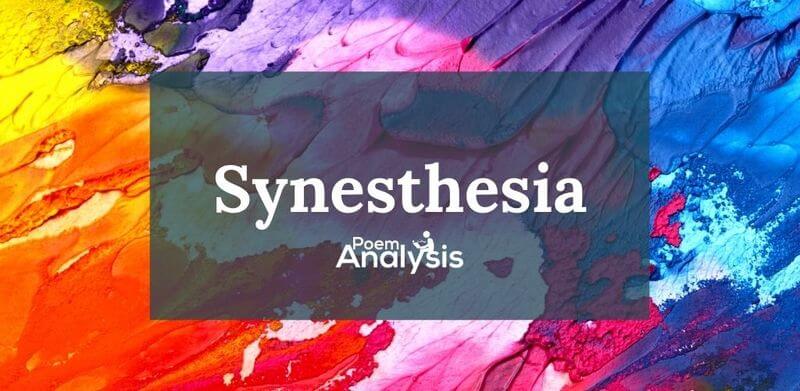 Synesthesia - Definition and Examples - Poem Analysis