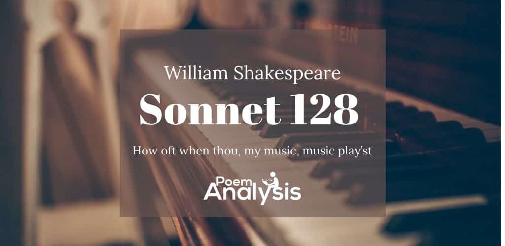 Sonnet 128 by William Shakespeare (Poem Guide + PDFs)
