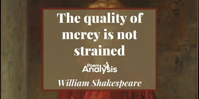 The quality of mercy is not strained by William Shakespeare (Poem Guide ...