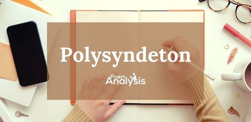 Polysyndeton - Definition and Examples - Poem Analysis
