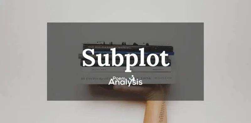 Subplot - Definition and Examples - Poem Analysis