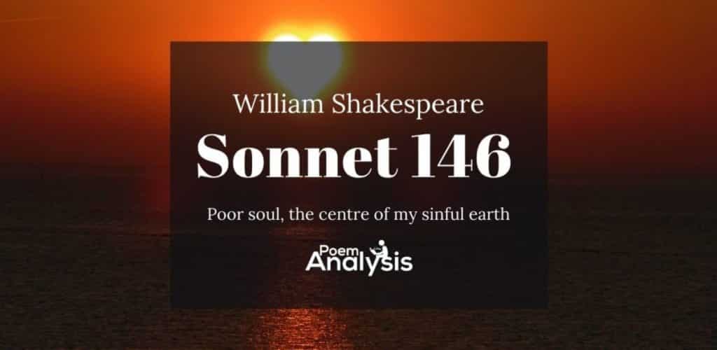 Sonnet 146 Explained: Shakespeare on Soul, Spirituality & Immortality
