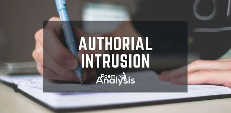 Authorial Intrusion - Definition and Examples - Poem Analysis