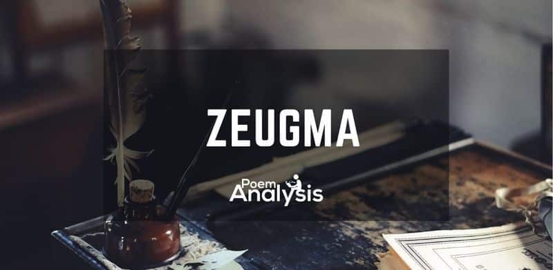 Zeugma - Definition and Examples - Poem Analysis