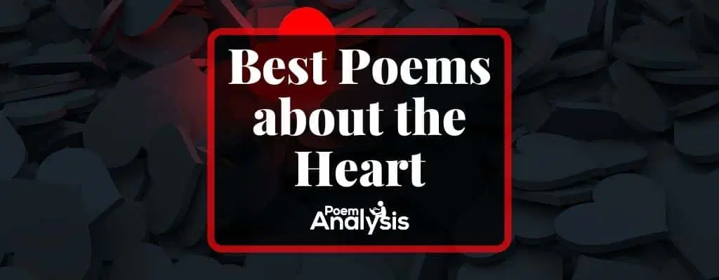 10 of the Best Poems about the Heart Poet Lovers Must Read