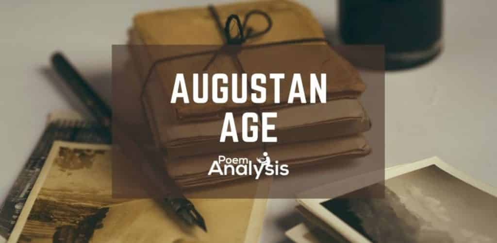 Augustan Age - Definition, History, and Examples - Poem Analysis