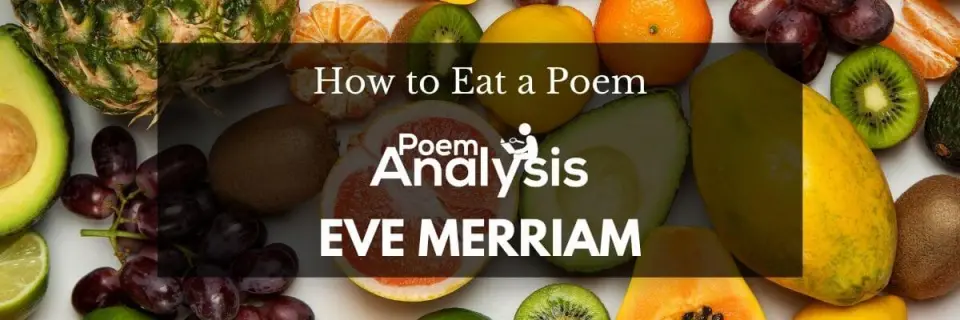How to Eat a Poem by Eve Merriam - Poem Analysis