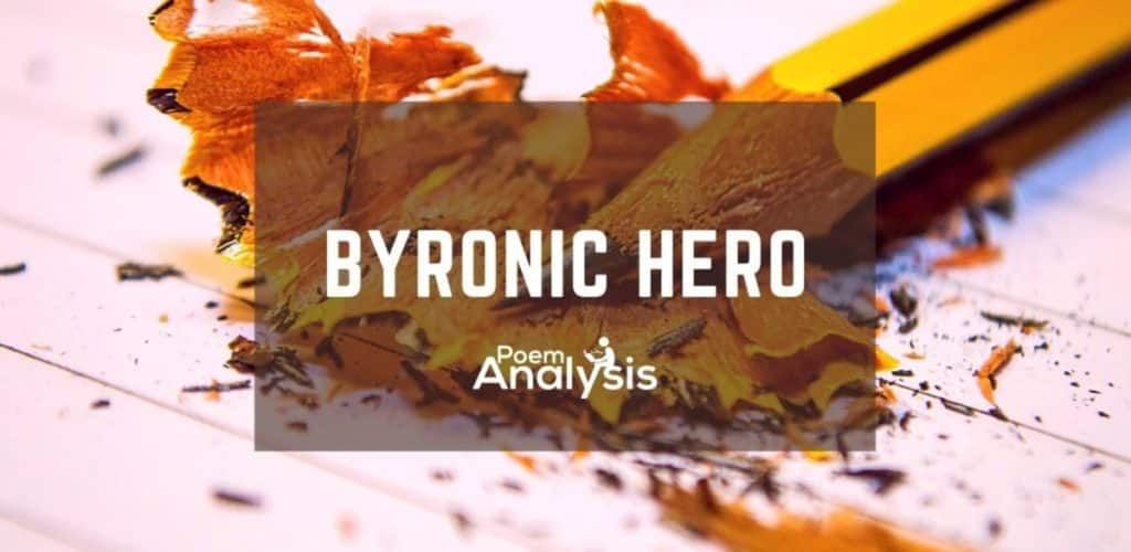 Byronic Hero - Definition and Examples - Poem Analysis