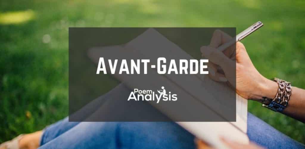 Avant-garde Literary Definition and Examples - Poem Analysis