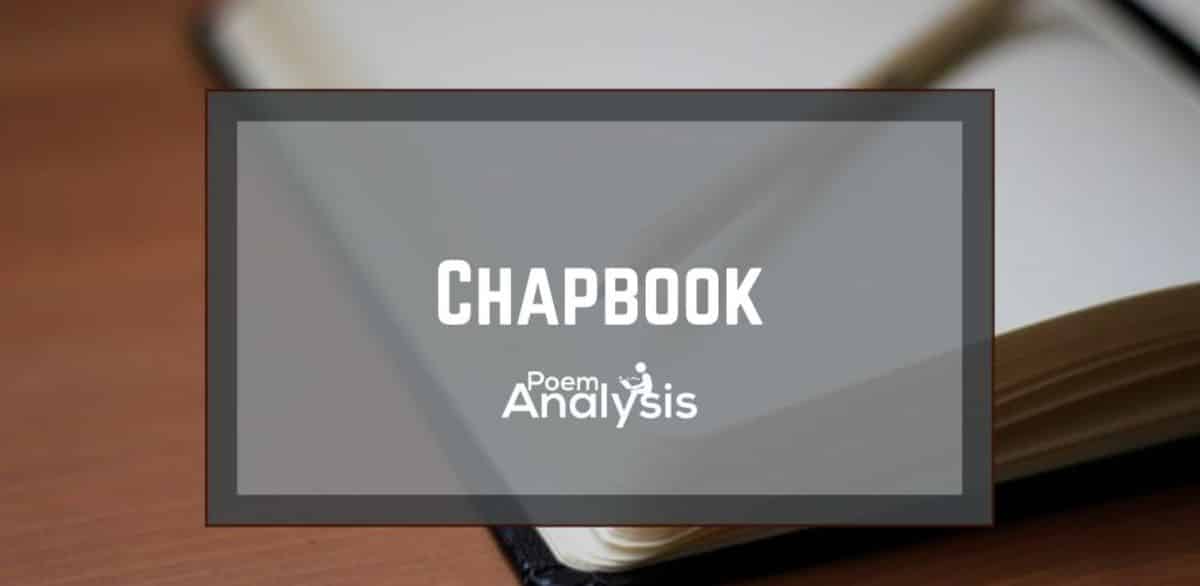 What is a Chapbook? Definition and Examples - Poem Analysis