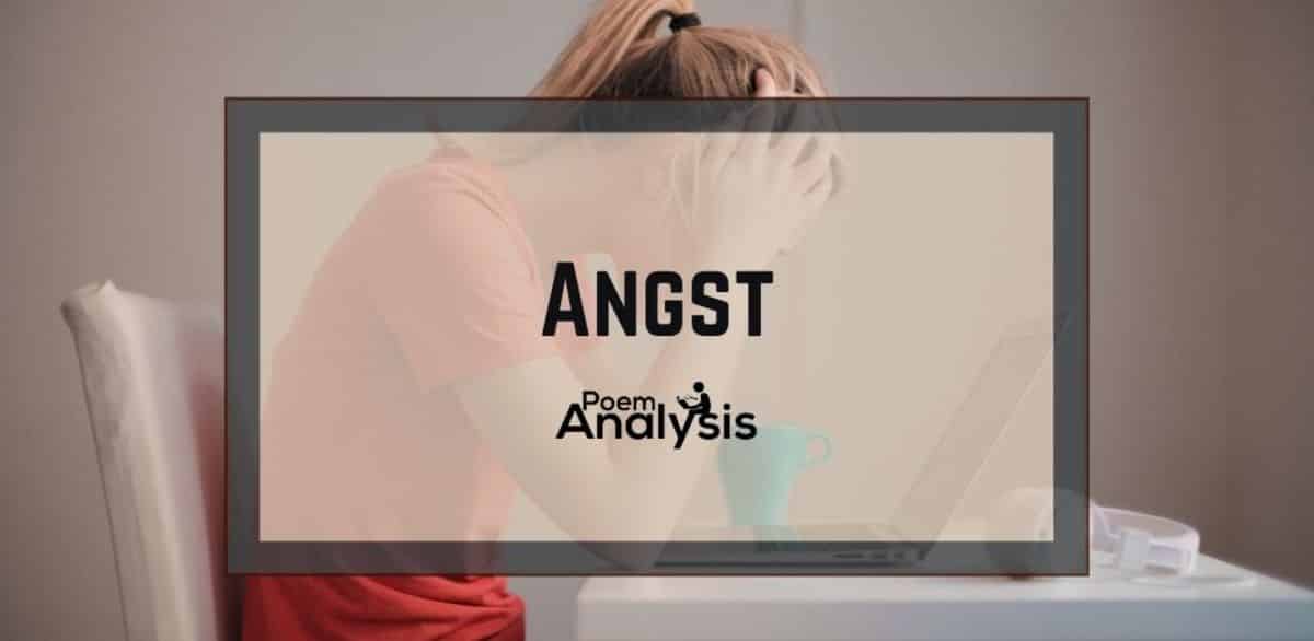 Angst Definition and Meaning - Poem Analysis