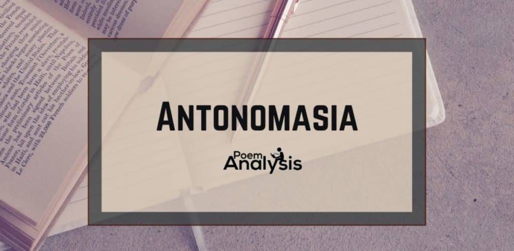 Antonomasia Definition and Examples - Poem Analysis