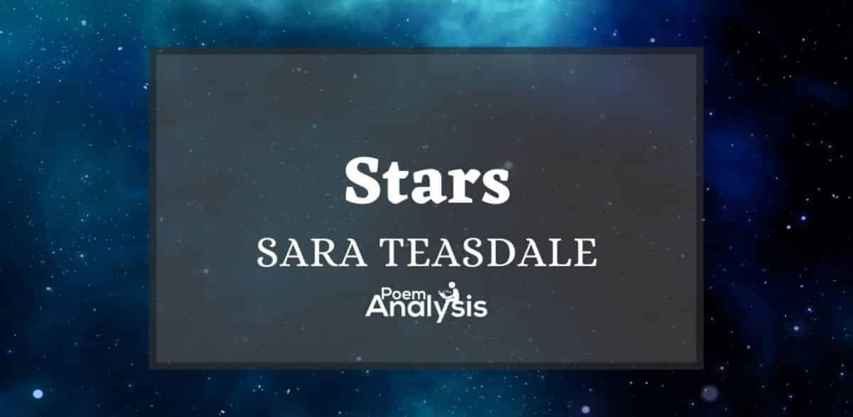 Stars by Sara Teasdale - Poem Analysis