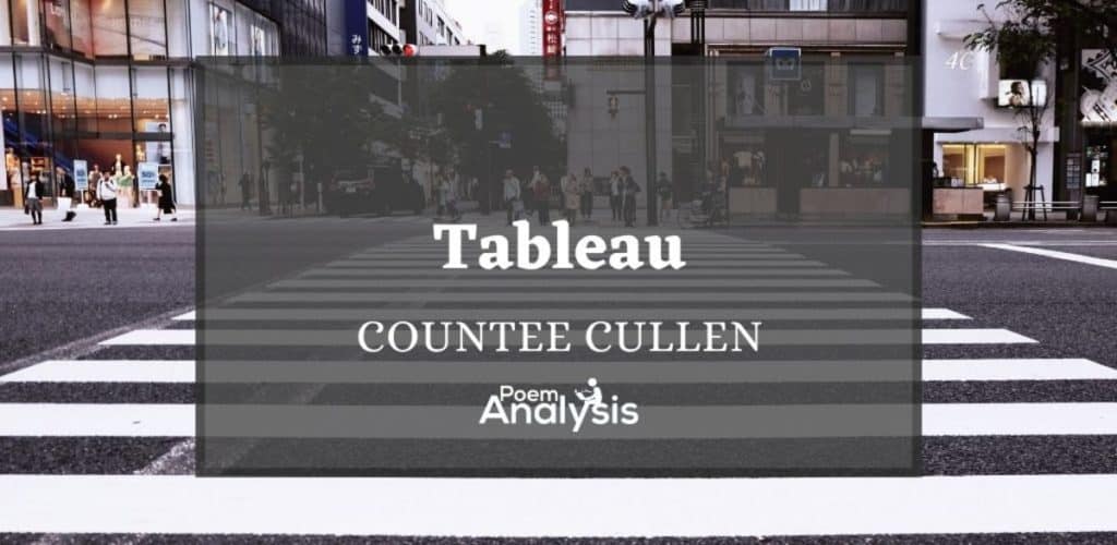 Tableau by Countee Cullen - Poem Analysis