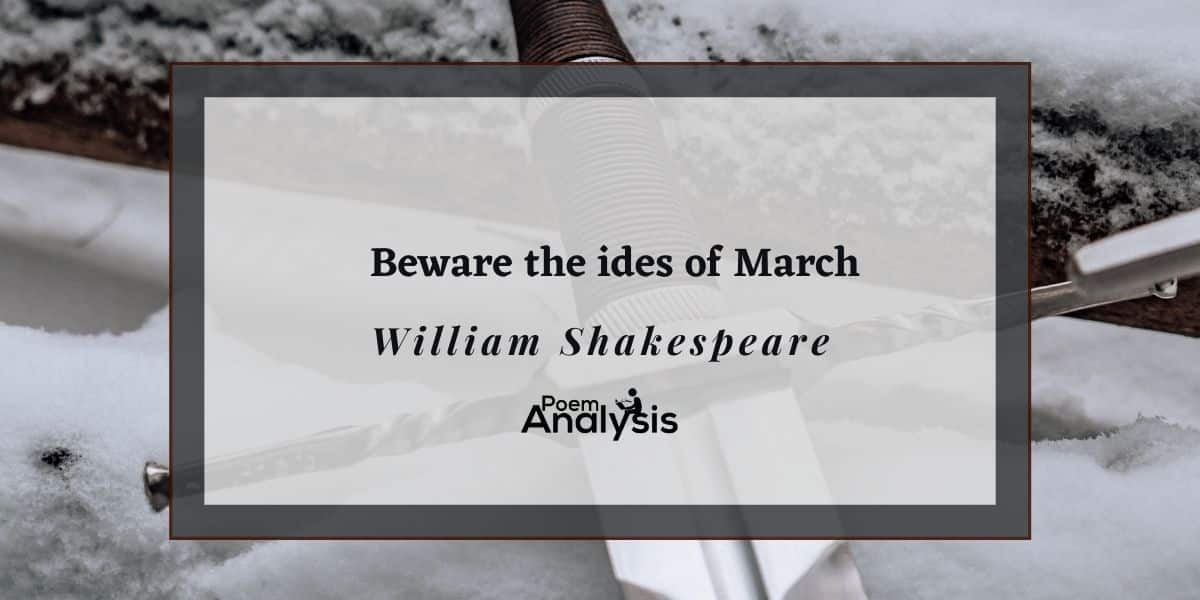 "Beware the ides of March" Meaning - Poem Analysis
