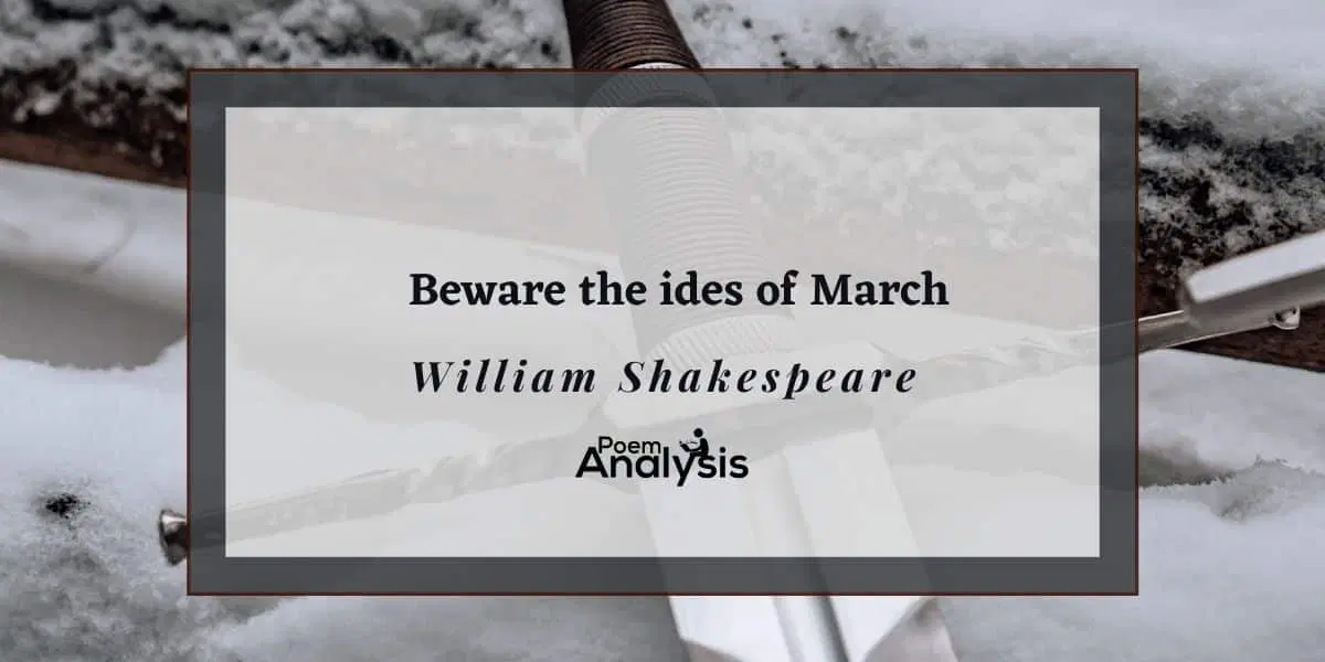 "Beware the ides of March" Meaning - Poem Analysis