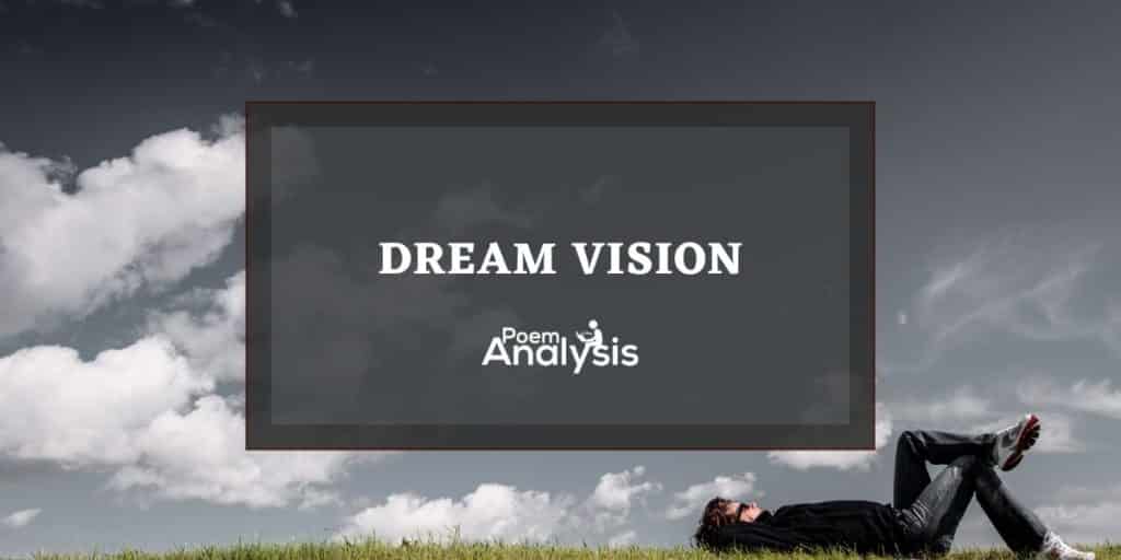 Dream Vision Literary Definition (Dream Allegory) - Poem Analysis