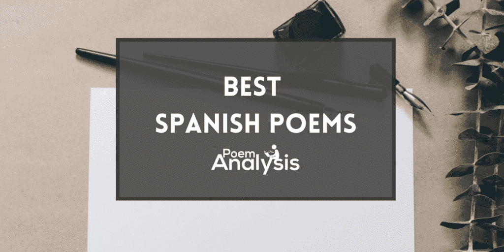 10 of the Best Spanish Poems Poet Lovers Must Read