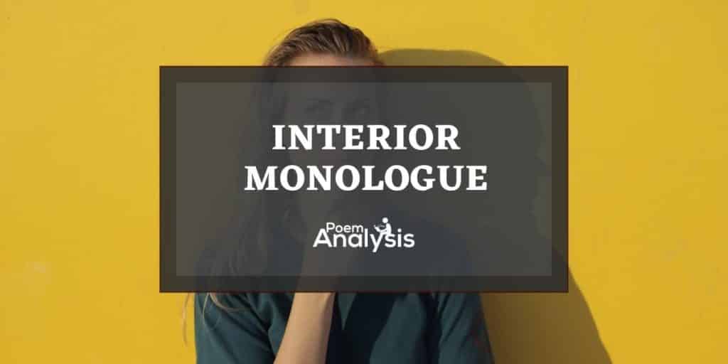 Interior Monologue Definition and Examples - Poem Analysis