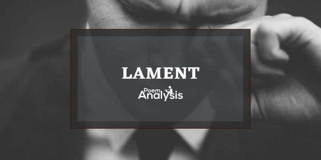 Lament - Poem Analysis