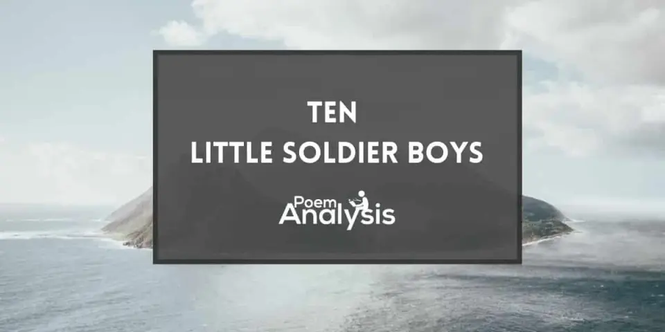 Ten Little Soldiers (And Then There Were None) - Poem Analysis