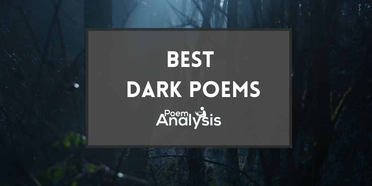 10 Dark Poems That Will Give You Shivers - Poem Analysis