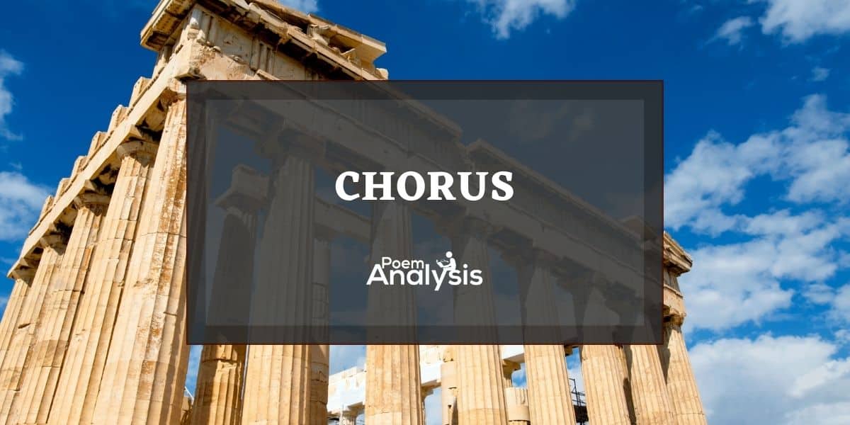 Chorus in Literature Definition and Examples - Poem Analysis