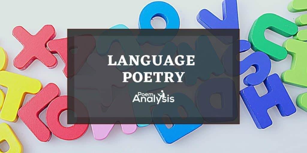 Language Poetry Definition and Examples - Poem Analysis