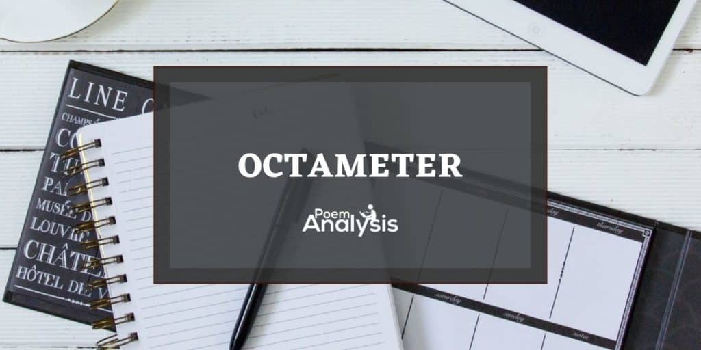 Octameter Definition and Examples - Poem Analysis