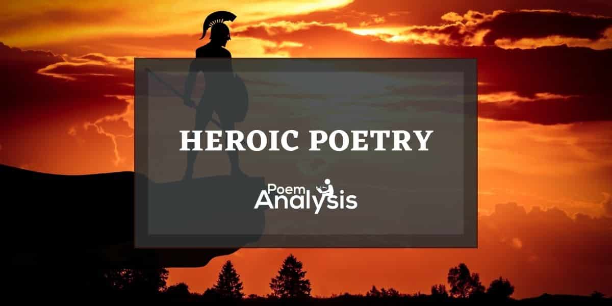 Heroic Poetry Definition and Examples - Poem Analysis